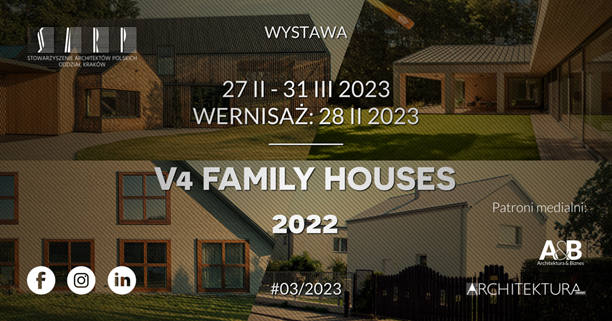 V4 Family Houses 2022 - wystawa domów jednorodzinnych - Sztuka architektury