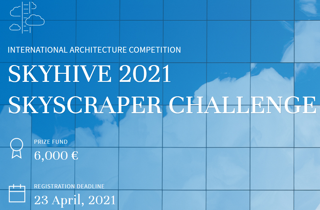 SKYHIVE 2021. Skyscraper Challenge - międzynarodowy konkurs ...